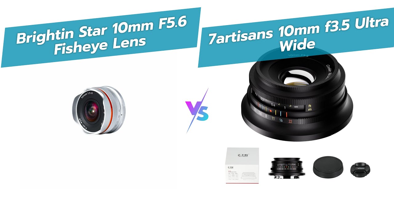 Ultra-Wide Lens Showdown: Brightin Star 10mm F5.6 Fisheye vs 7artisans ...