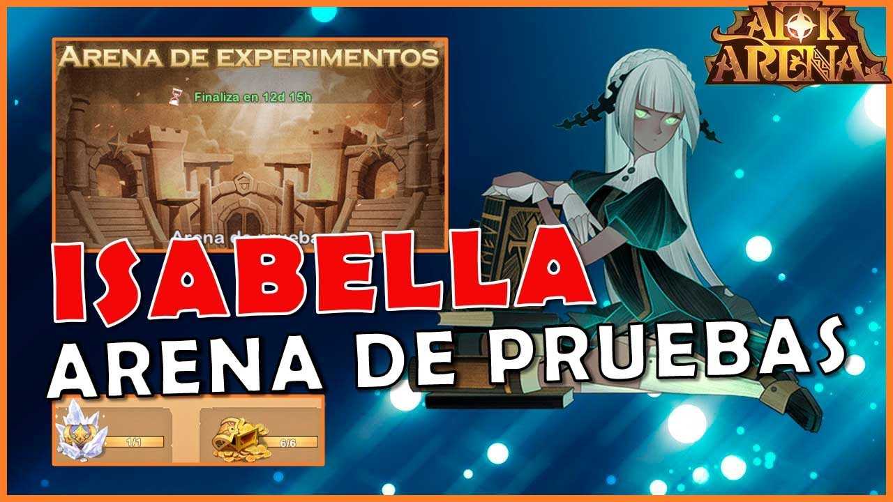 ISABELLA Pruebas Abundantes AFK ARENA ESPAÑOL - YouTube