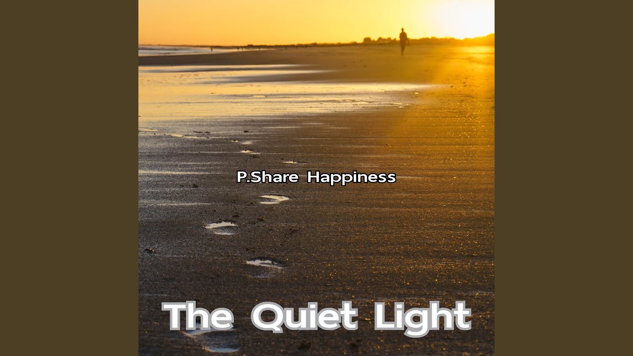 The Quiet Light - YouTube