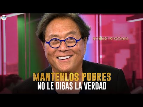 Los Que Controlan El Mundo NO QUIEREN QUE SEPAS Estas Cosas | Robert Kiyosaki