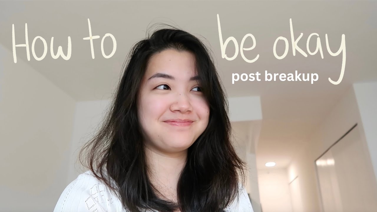 how to really move on from a breakup *brutally honest* - YouTube