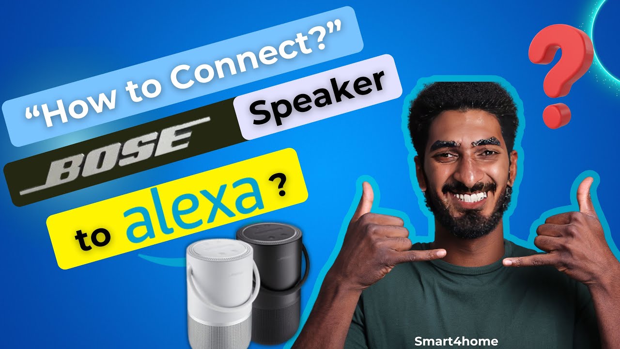 How to Connect Bose Smart Speaker to Alexa? [ How to use Amazon Alexa ...