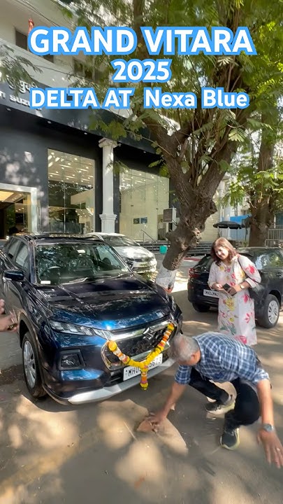 Grand Vitara 2025 Delta AT Nexa Blue | #nexa #marutisuzuki #shortsviral #shorts #createinspire ...