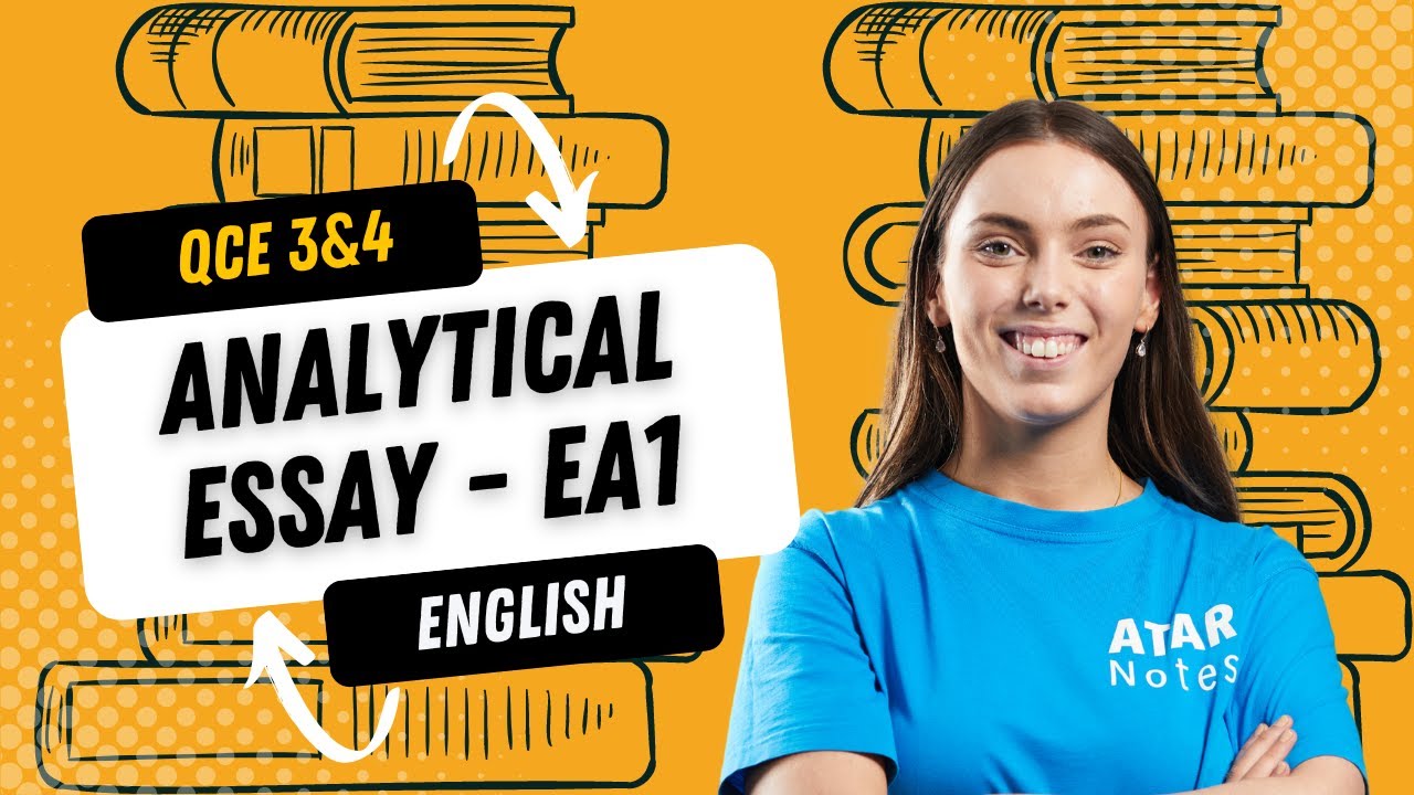 Analytical Essay - EA1 QCE English 3&4 - YouTube