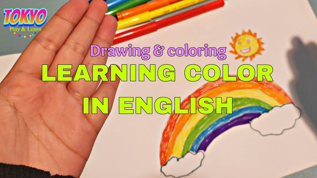 DRAWING & COLORING RAINBOW AND SUN | LEARNING COLOR IN ENGLISH - YouTube