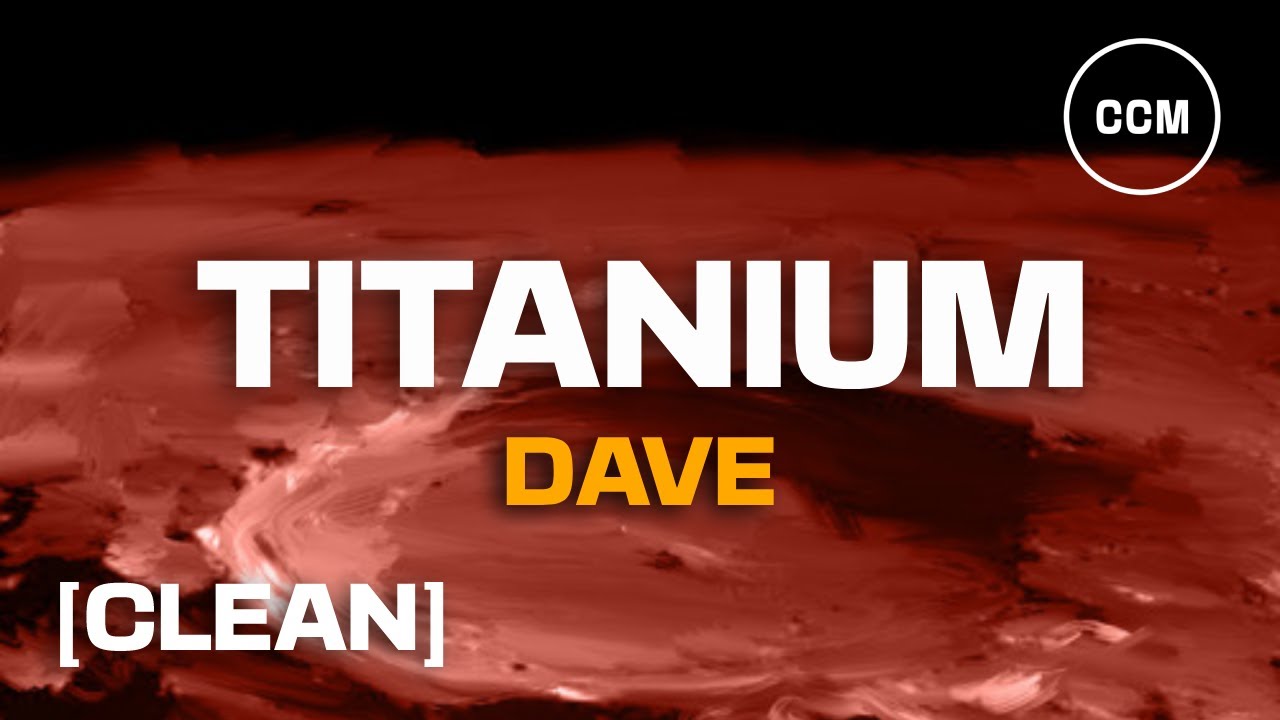 Dave - Titanium [CLEAN] - YouTube