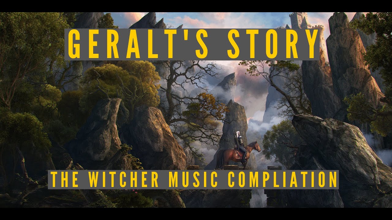 Geralt's Story - The Witcher Relaxing Music Compilation (The Witcher 1 ...