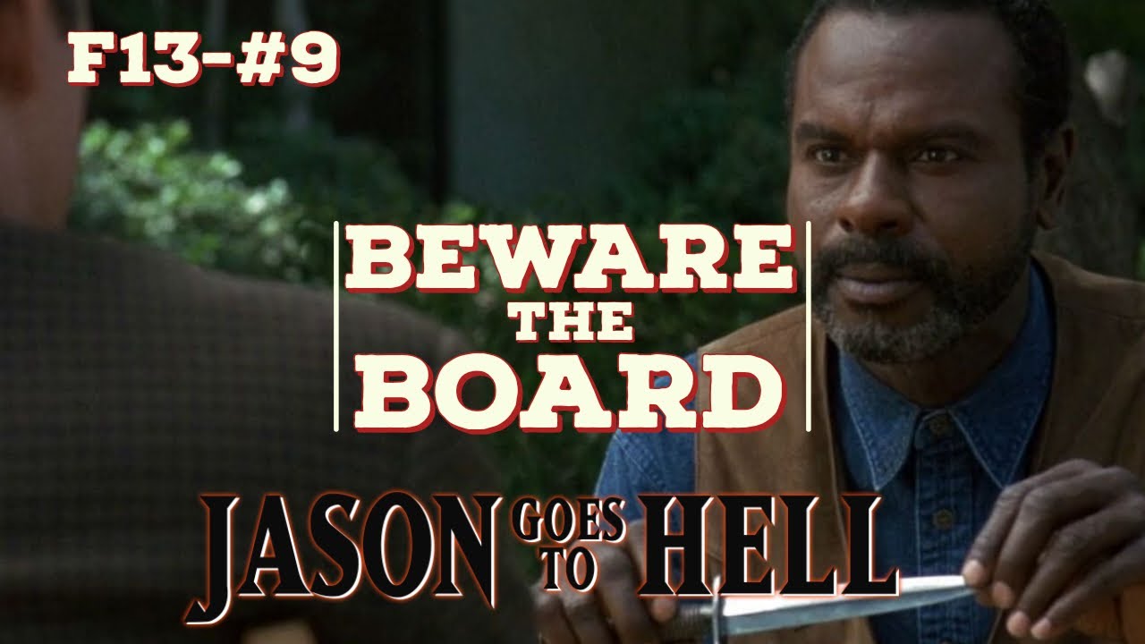 Beware the Board Friday the 13th Episode 9: Where's Jason? (Jason Goes ...