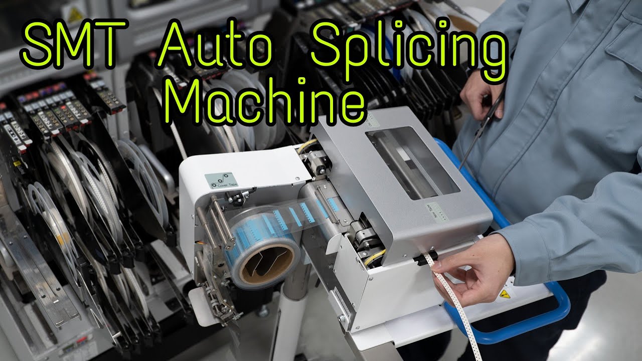 Máy nối linh kiện SMT - SMT Automatic splicing tape machine - YouTube