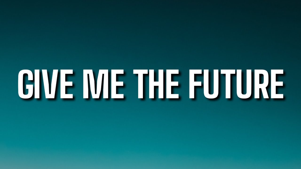 Bastille - Give Me The Future (Lyrics) - YouTube