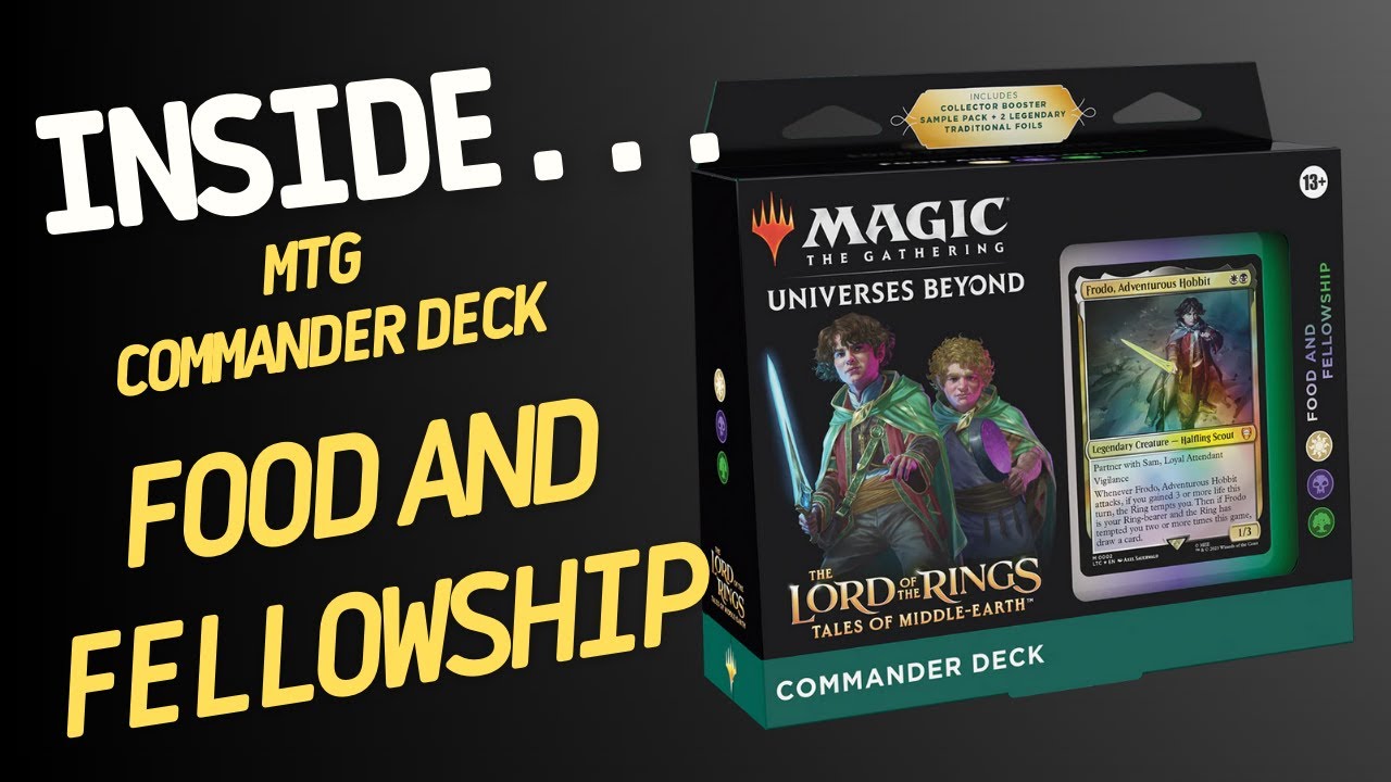 Lord of the Rings Food and Fellowship MTG Commander Deck | Inside with ...