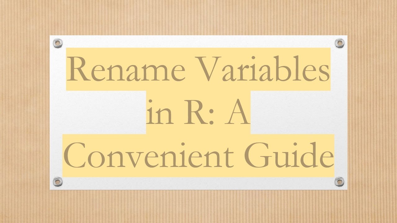 Rename Variables in R: A Convenient Guide - YouTube