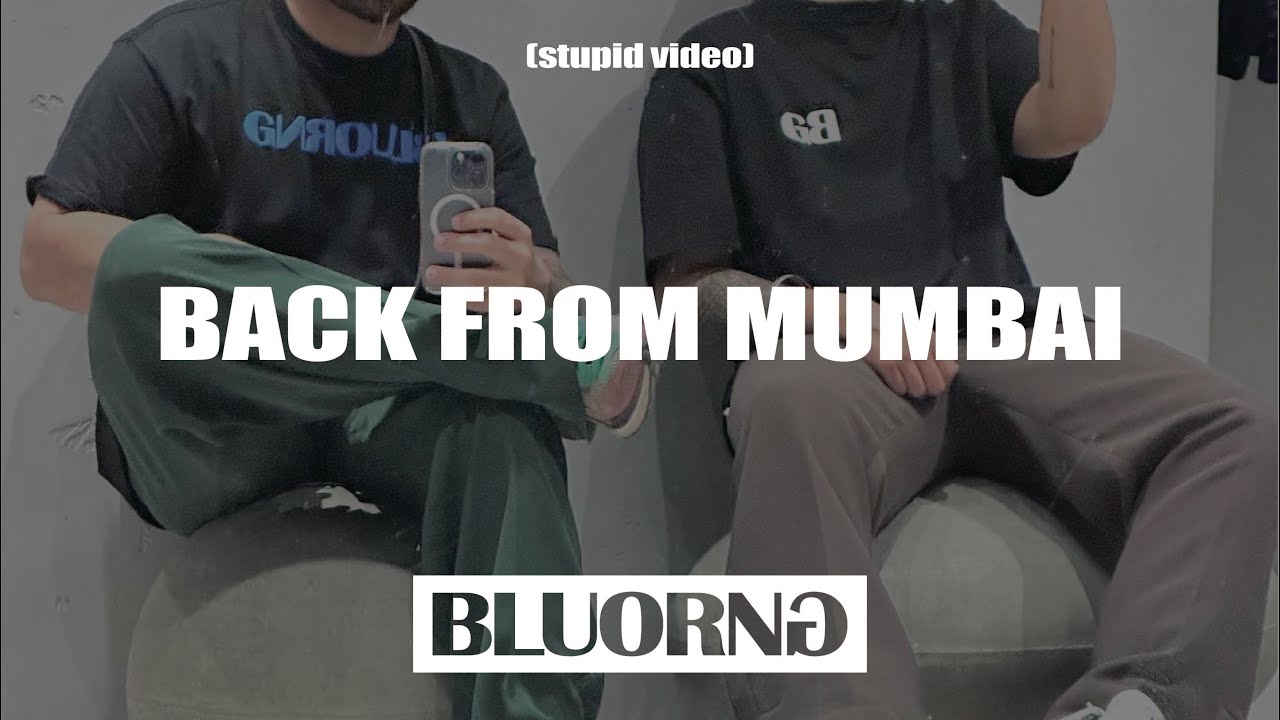 We are back from Mumbai | Bluorng - YouTube