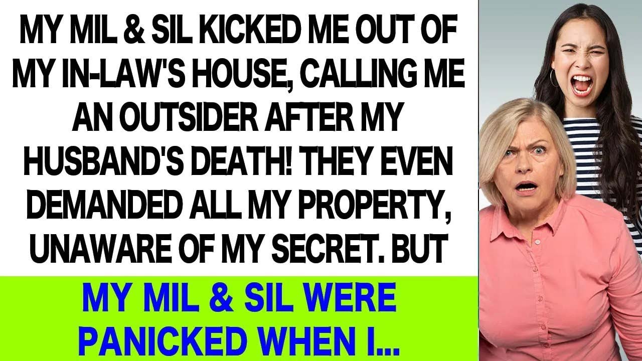 My MIL & SIL Ousted Me as an Outsider After My Husband Died! But They ...