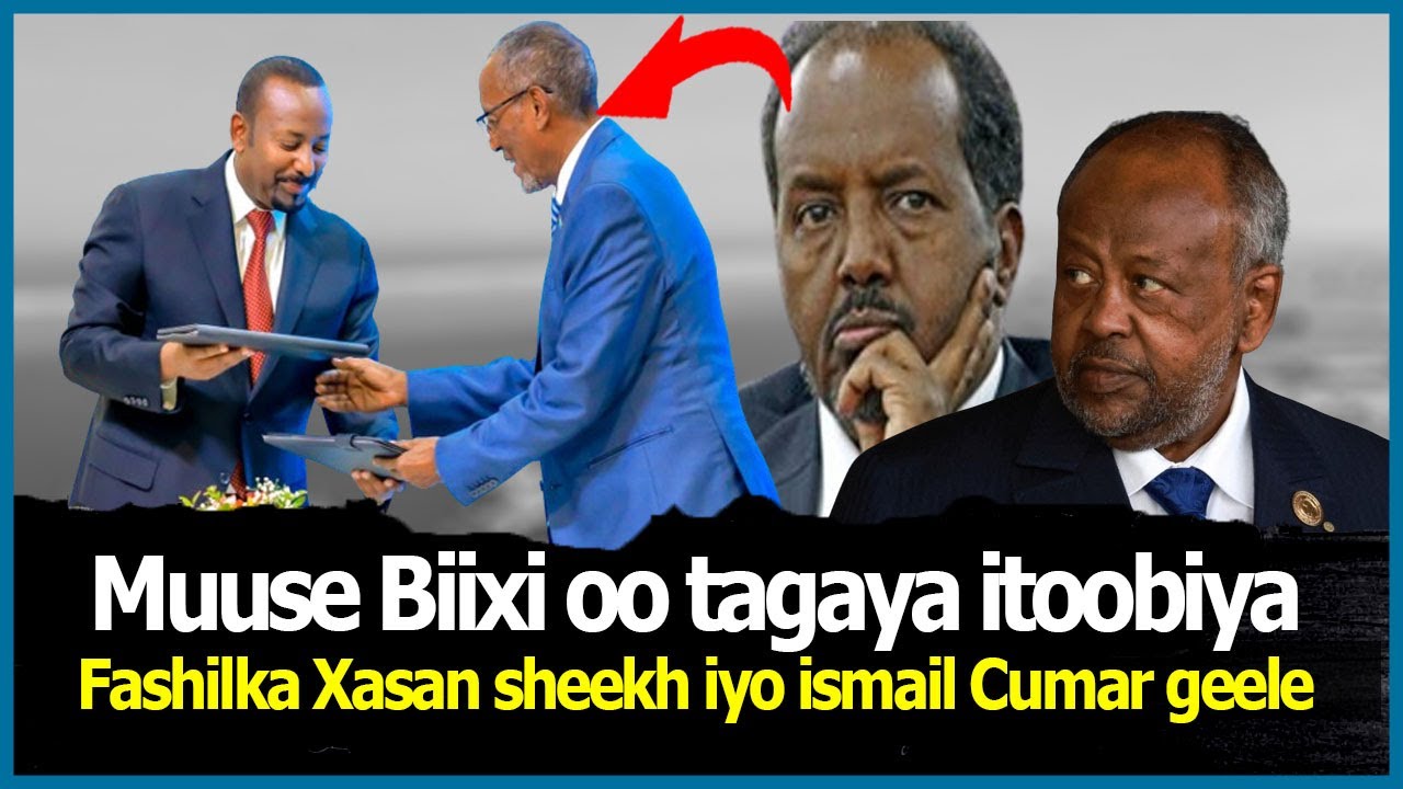 Wararka: Muuse Biixi oo tagaaya itoobiya iyo dhamaystirka heshiiska ...