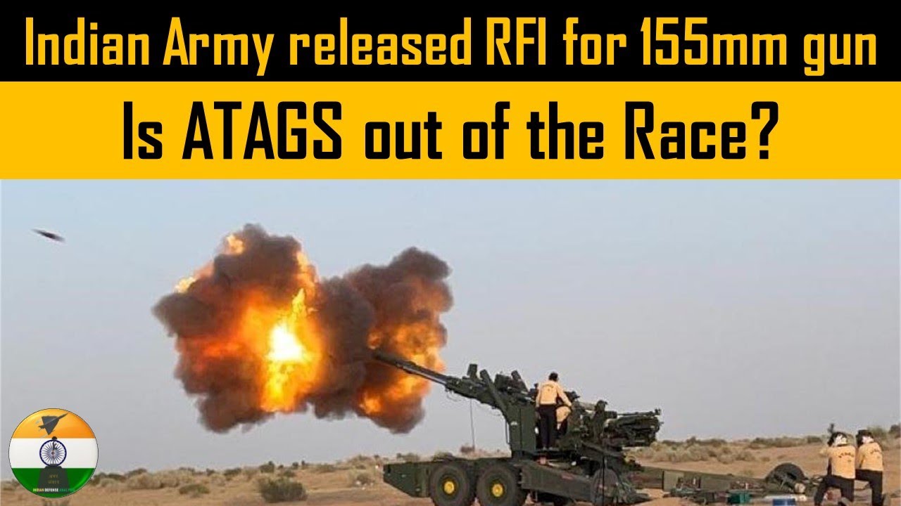 Indian Army New RFI For 155mm 52 Calibre Towed Gun System Is ATAGS indian-army-new-rfi-for-155mm-52-calibre-towed-gun-system-is-atags