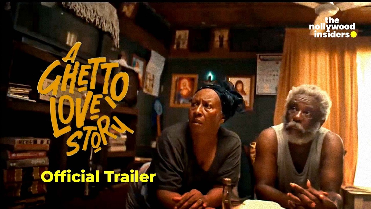 A Ghetto Love Story Nigerian Movie (2024) Trailer Extended | Nollywood ...