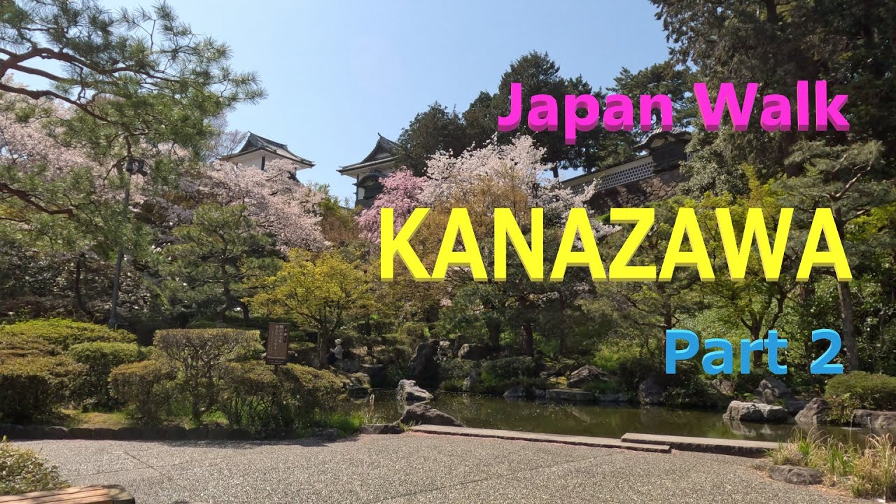4K: Japan Walk - KANAZAWA -- Kanazawa Castle Park - YouTube