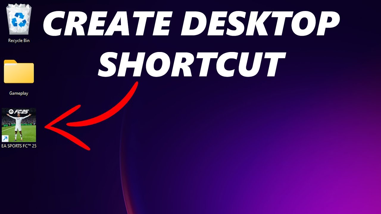 How To Create Desktop Shortcut For EA Sports FC 25 - YouTube