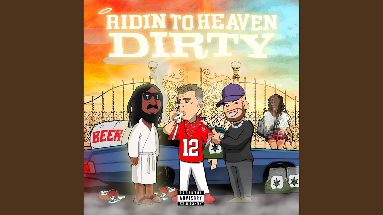 Ridin To Heaven Dirty - YouTube Music