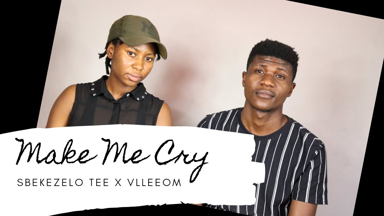 Make Me Cry - Noah Cyrus (feat. Labrinth) // Sbekezelo Tee x @VlleeoM ...