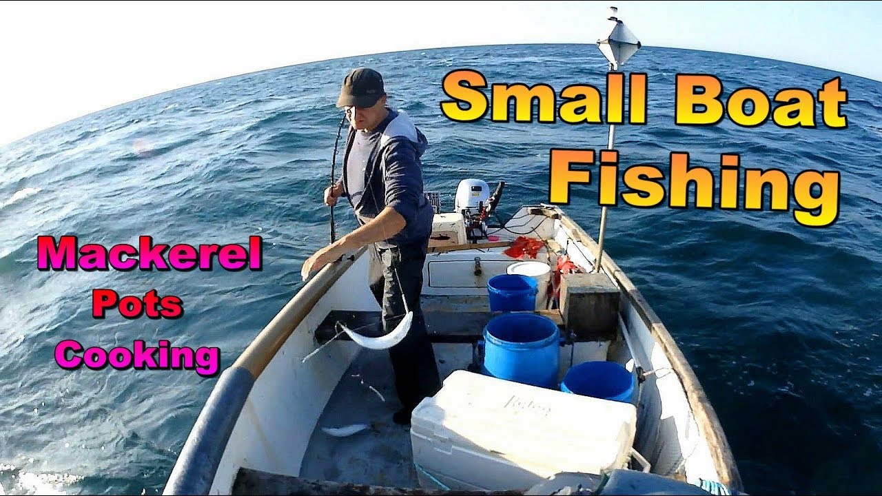 Small Boat Fishing - Mackerel Pots Cooking - YouTube