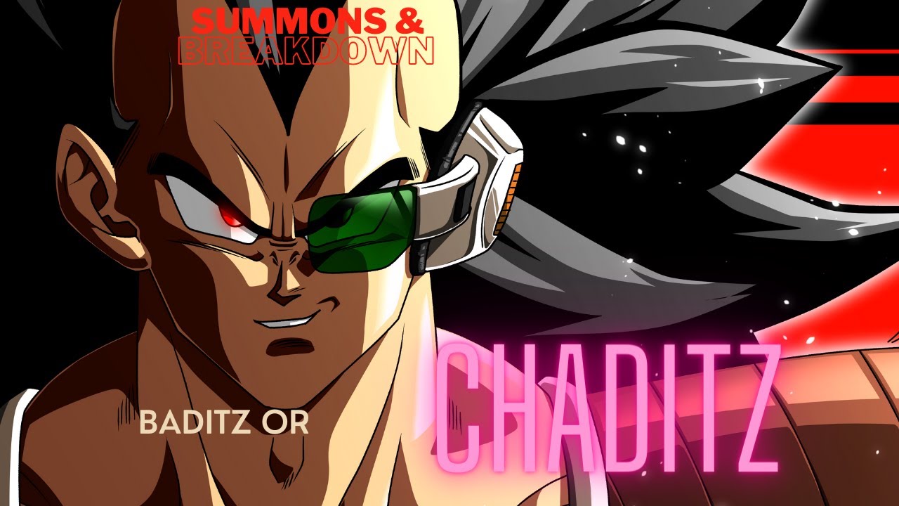 Baditz or Chaditz? Raditz summons and unit breakdown - YouTube