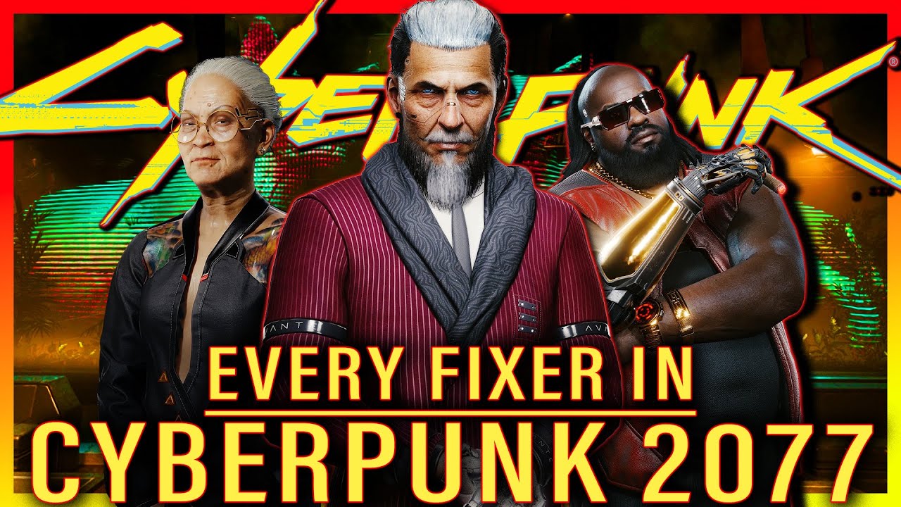 Every Fixer In Cyberpunk 2077 | Full Cyberpunk Lore - YouTube
