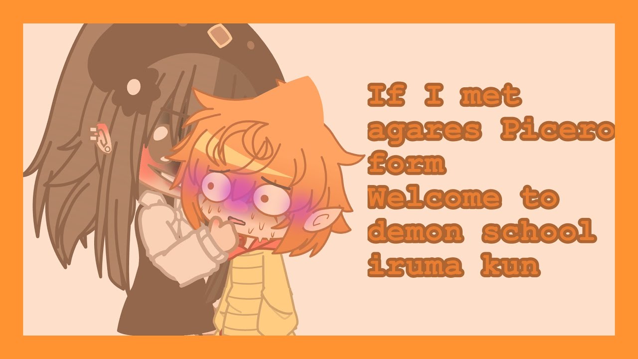 If I met agares picero from {welcome to demon school iruma-kun} - YouTube