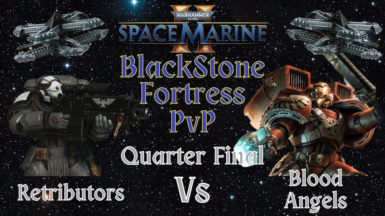 QUARTER FINALS - Space Marine 2 Throne of Skulls PvP - Retributors vs ...