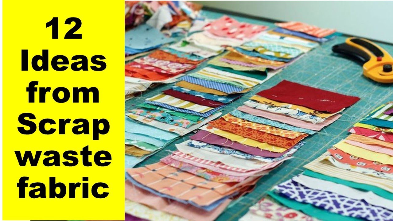 12 Amazing ideas that you can make from waste scrap fabric ...