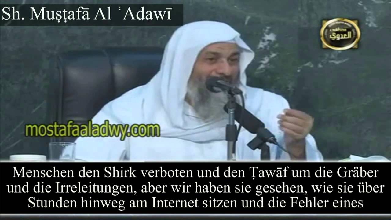 Sh. Mustafa Al 'Adawi | Jene, die Gelehrte als Erneuerer u. Irregehende ...