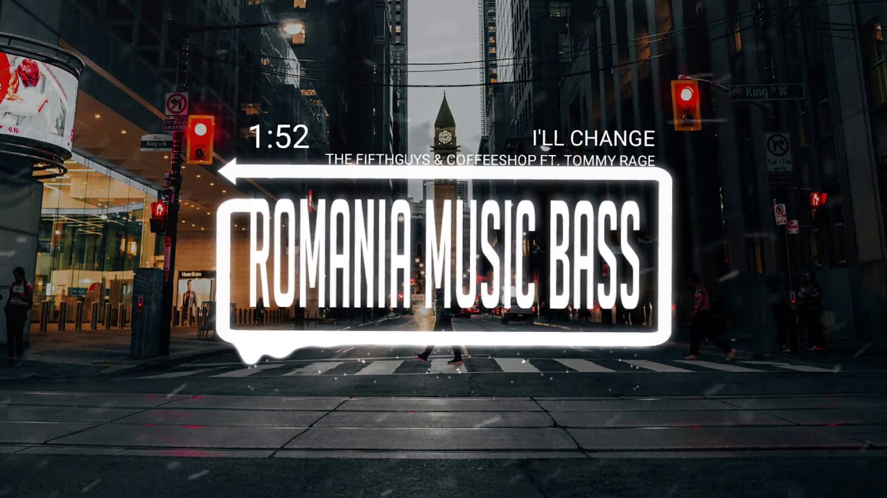 The FifthGuys & Coffeeshop - I'll Change (ft Tommy Rage) (Bass Boosted ...