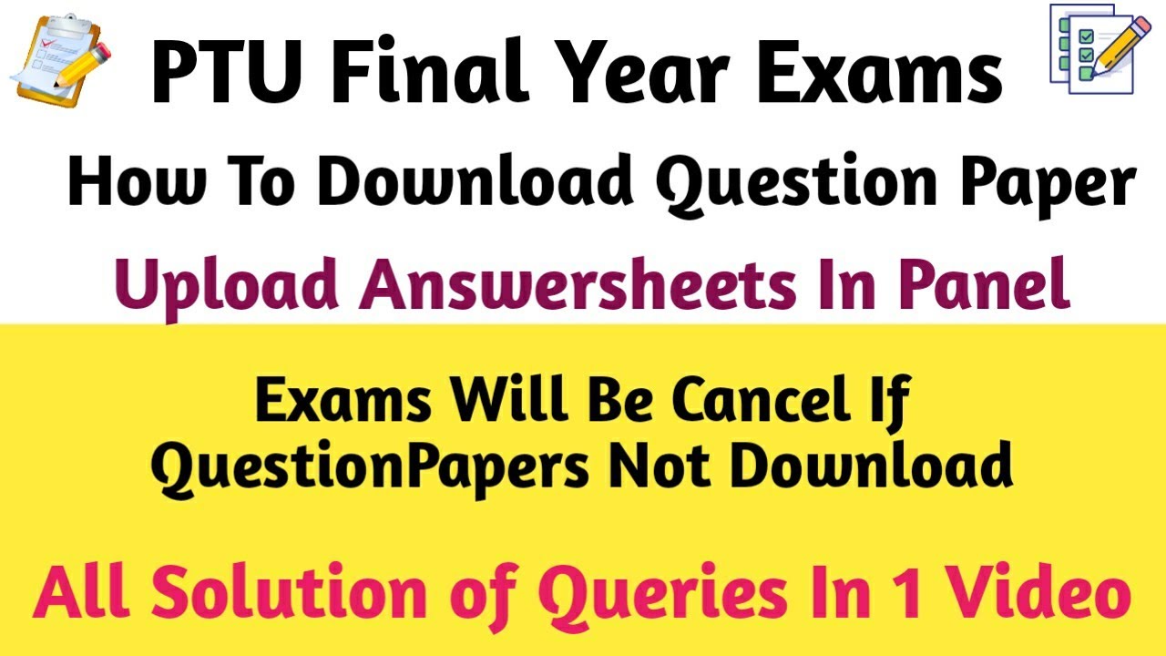 PTU Final Year Exams QuestionPapers Download || Upload Scanned ...