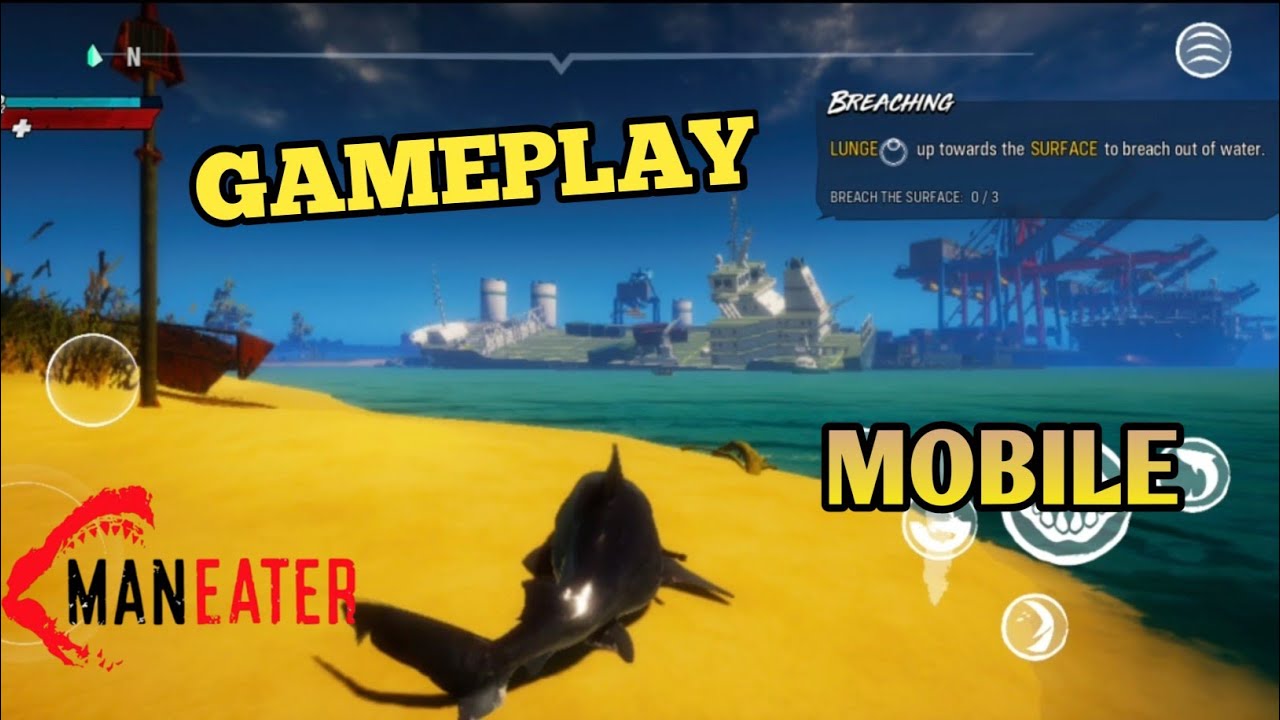 MANEATER MOBILE GAMEPLAY - YouTube