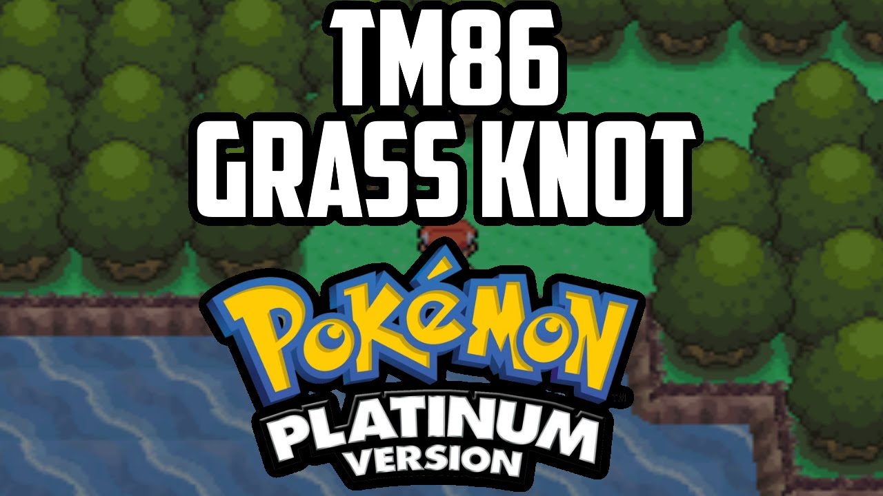 Where to Find TM86 Grass Knot - Pokémon Platinum - YouTube