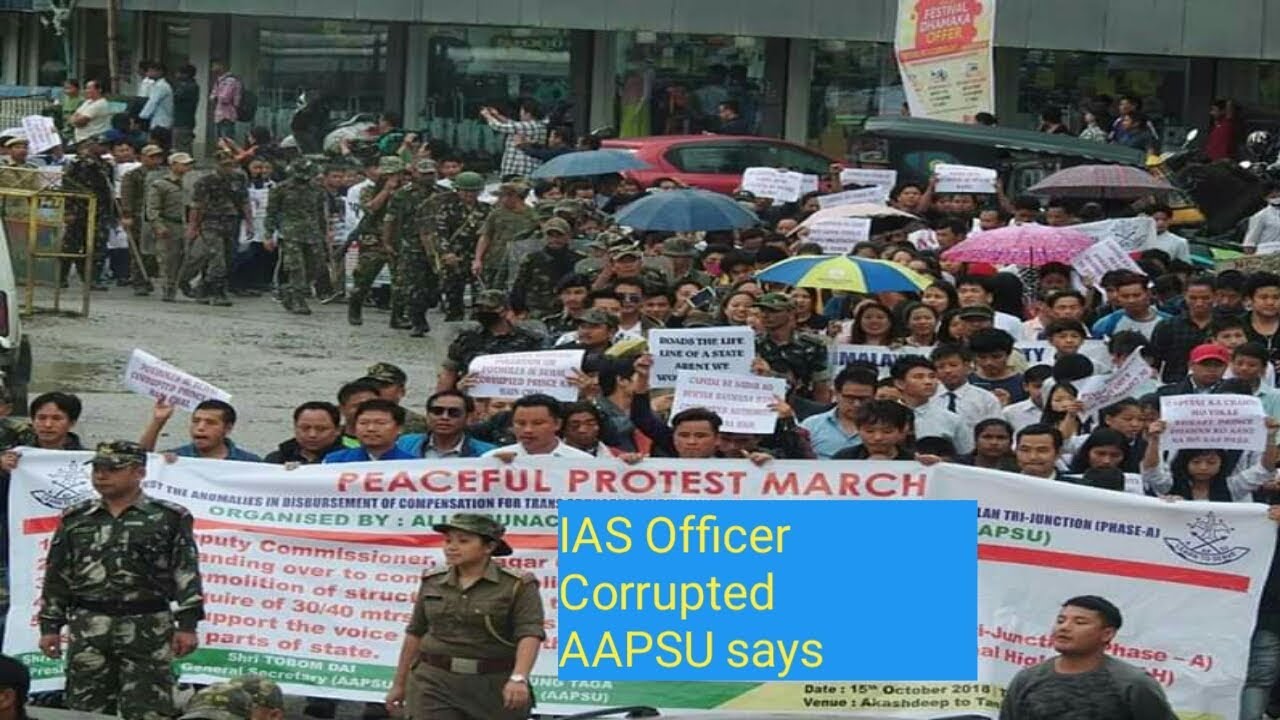 IAS Officer Corrupted about National Highway in Capital Arunachal AAPSU ...