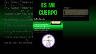 Es Mi Cuerpo - Letra y Acordes #cantosparalamisa #alabanzas #catolico # ...