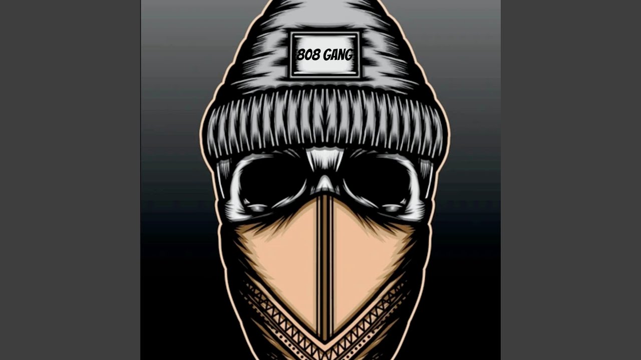 808 Gang - YouTube