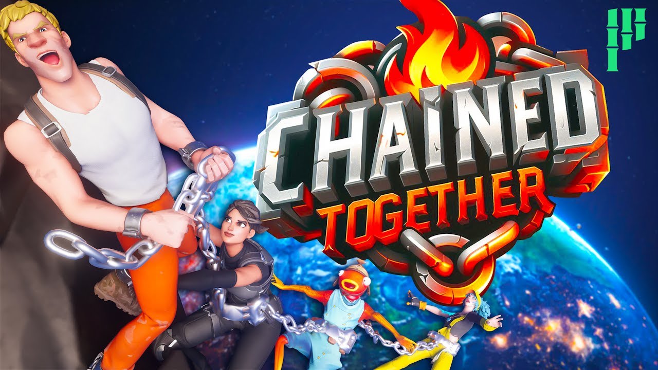 CHAINED TOGETHER | Fortnite Launch Trailer - YouTube