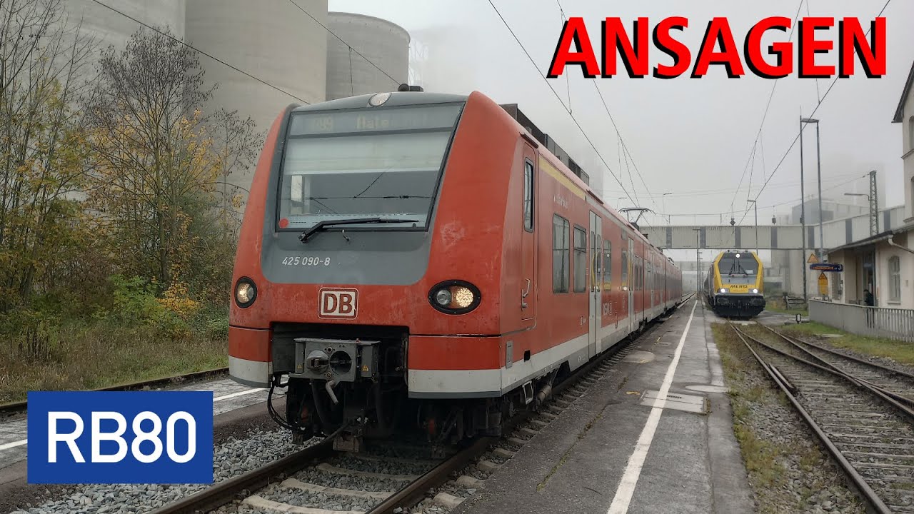 [DB Regio Bayern] Ansagen der Linie RB80 Treuchtlingen - Würzburg Hbf ...