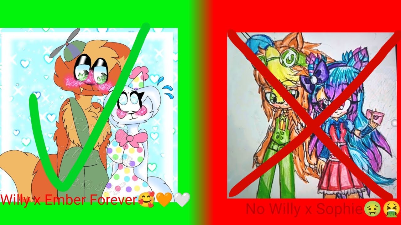 No more of that stupid Willy fangirl🙄😂😡🤢🤮Willy x Ember Forever 🥰😏😍🤩🤗🧡🤍☑ ...