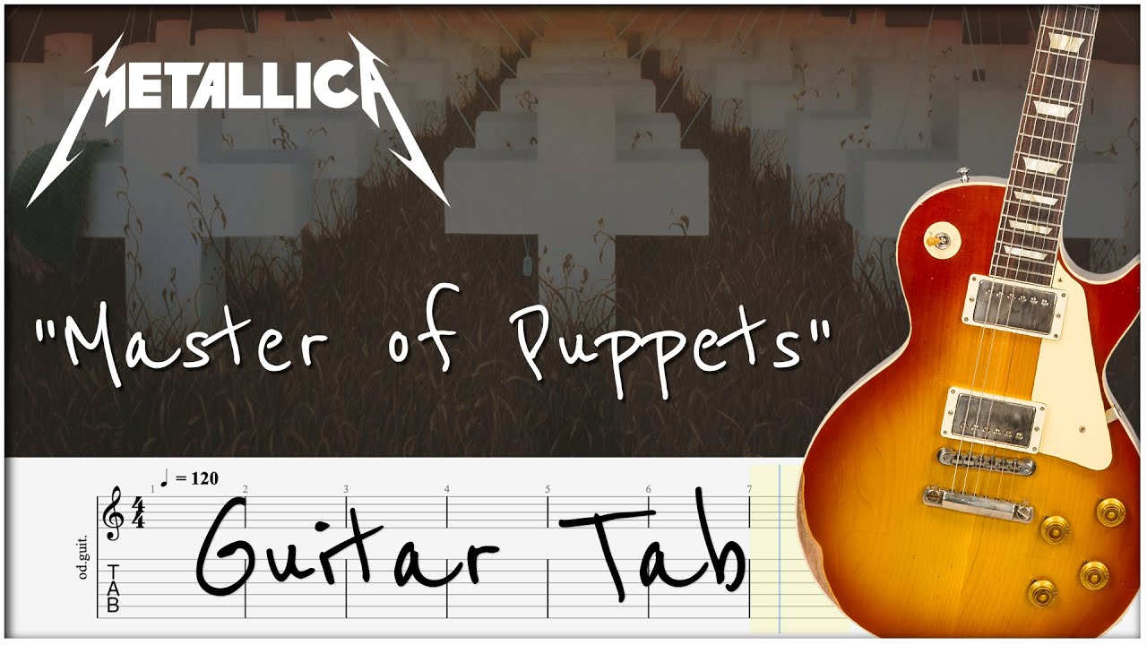 Metallica - Master of Puppets (Guitar Tab Arranged for One Guitar ...