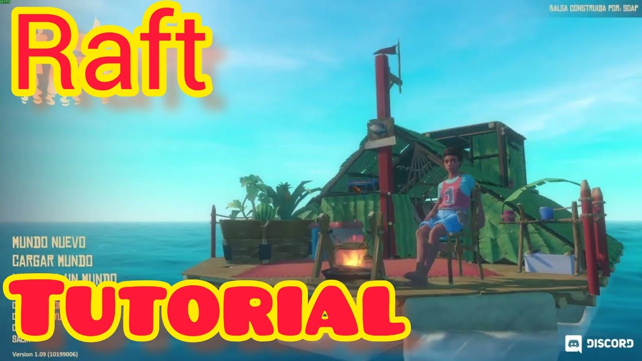 RAFT #sobreviviendo en el mar -guia tutorial de inicio , como empezar. - YouTube