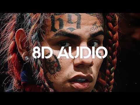 🎧 6IX9INE - Kooda (8D AUDIO) 🎧