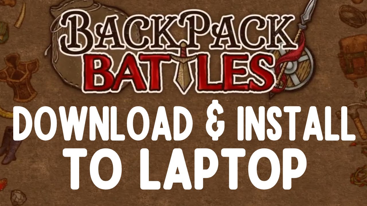 How to Download and Install Backpack Battles on PC Laptop (SIMPLE ...