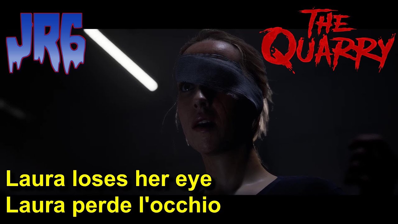Laura loses her eye ; perde l'occhio ; The Quarry PC sub ita - YouTube