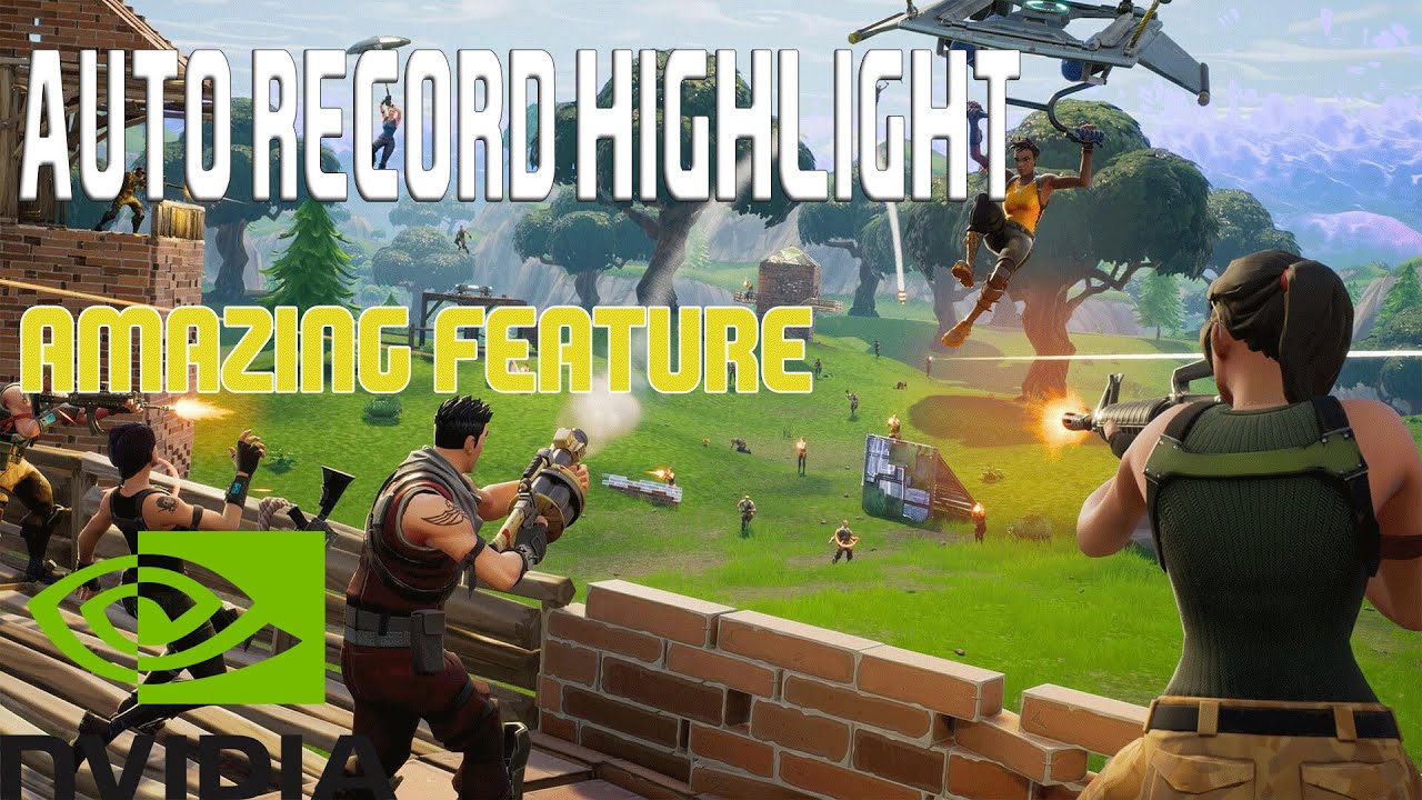 How to record highlights with Geforce Experience Fortnite - YouTube