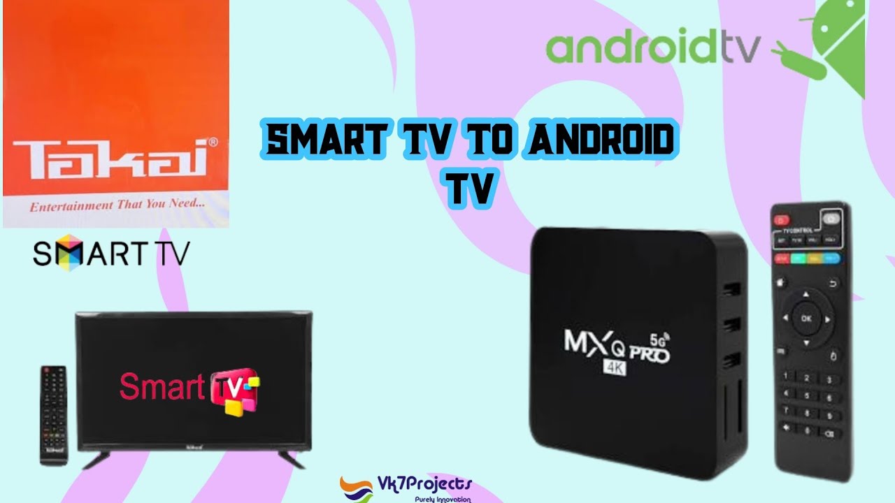 Android Tv Box Connect Into Takai Tv || Full Android TV Box custom For ...