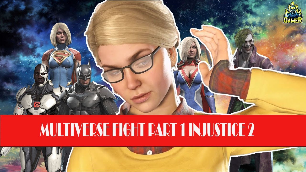 Injustice 2 Multiverse Fight💪(Part 1) - YouTube